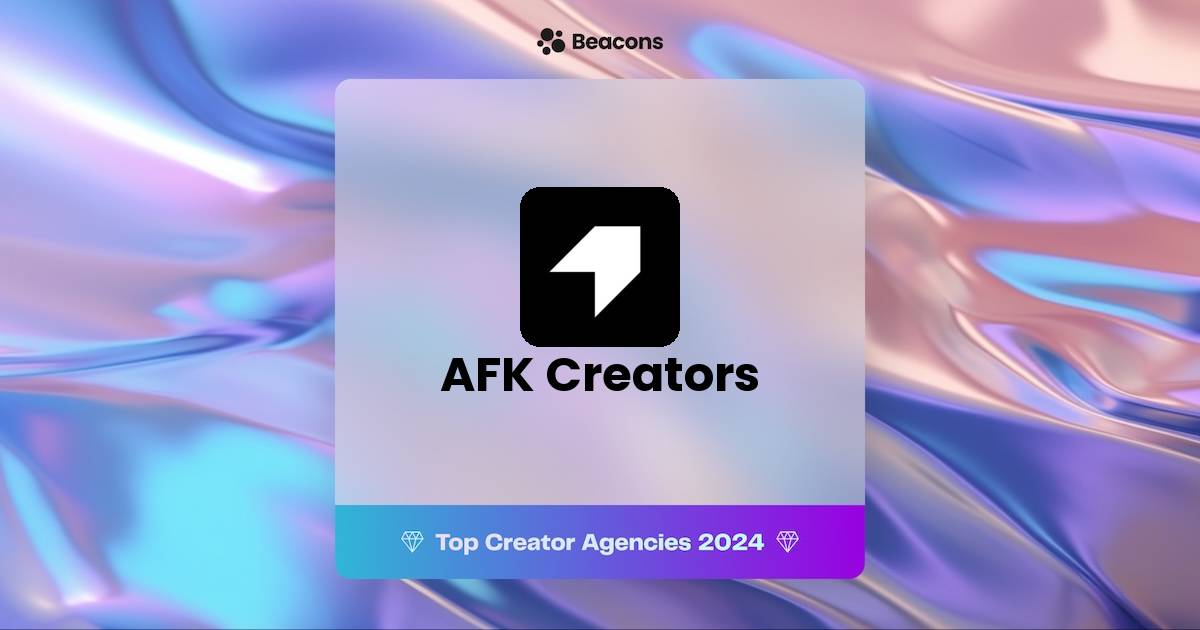 AFK Creators | Top Creator Agencies for Content Creator Management