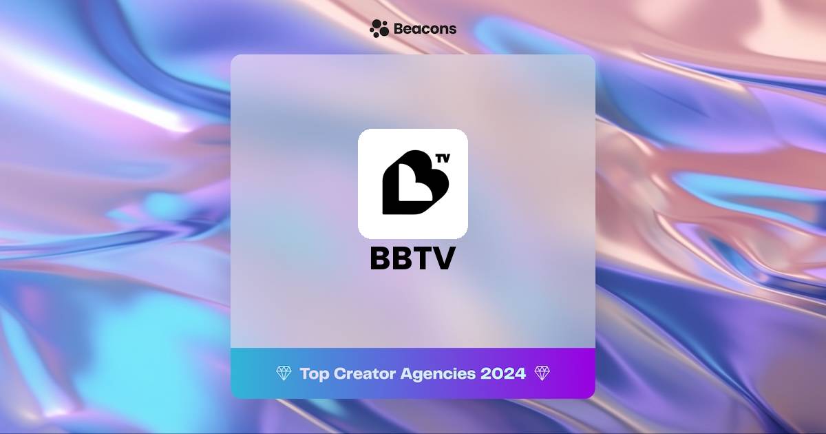 BBTV | Top Creator Agencies for Content Creator Management