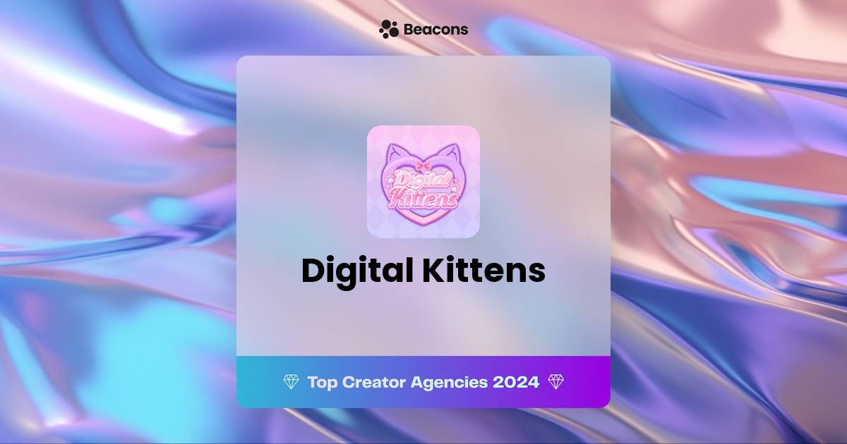 Digital Kittens | Top Creator Agencies for Content Creator Management