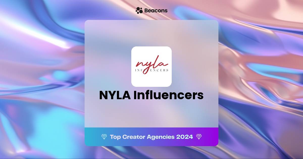 NYLA Influencers | Top Creator Agencies for Content Creator Management