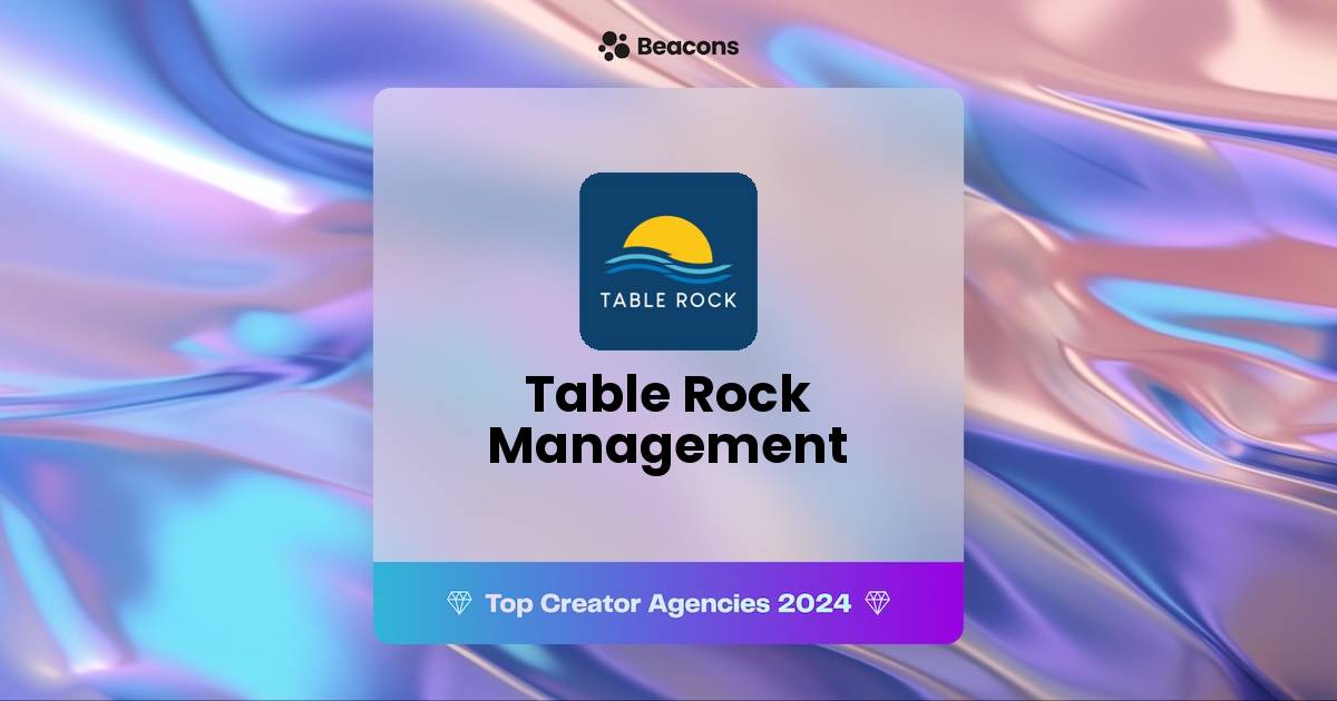 Table Rock Management Top Creator Agencies For Content Creator Management
