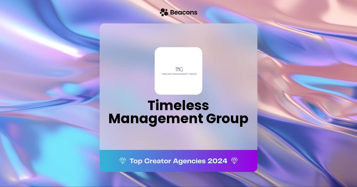 Timeless Management Group | Top Creator Agencies for Content Creator ...